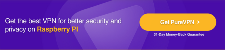 How to Setup VPN on Raspberry Pi - Best VPN for Raspberry Pi