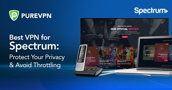 Best Spectrum Vpn Protect Your Privacy And Avoid Isp Throttling