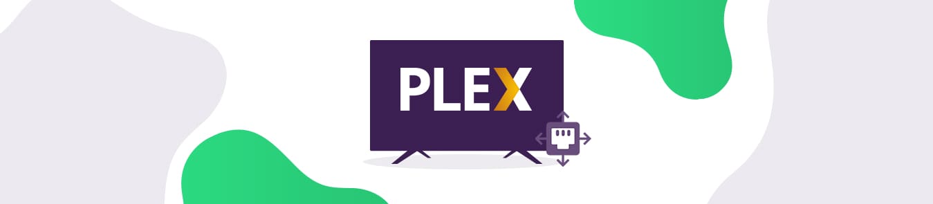 Plex Port Forwarding | How to open ports on Plex Media & Client