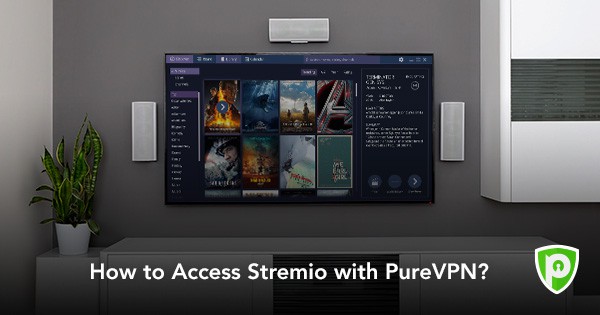 How to Setup VPN on Stremio - PureVPN Blog