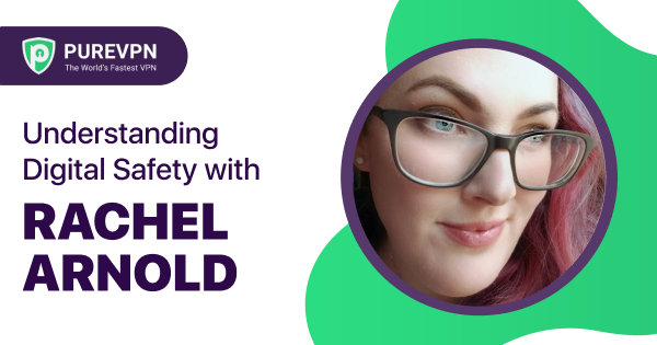 Interview about Digital Safety with Rachel Arnold of SecureNation