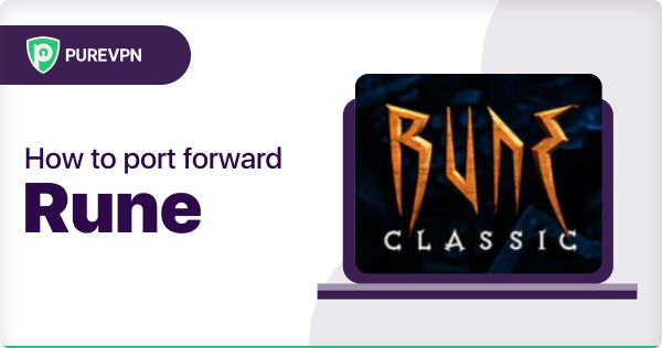 How to open ports on Rune | How to Port Forward Rune