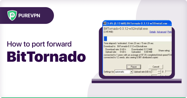 How to port forward BitTornado | Open ports for BitTornado