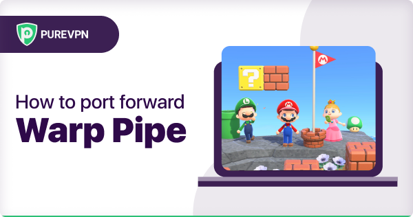 How to Port Forward Warp Pipe | Open Ports on Warp Pipe