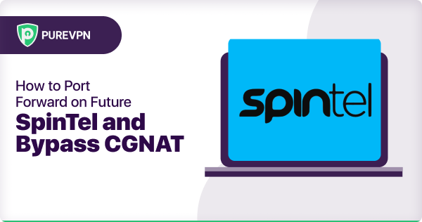 How to port forward on the SpinTel network | Open Ports on SpinTel