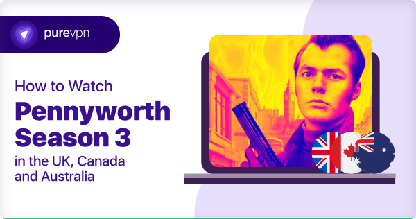 How to watch Pennyworth Season 3 in the UK, Canada, and Australia ...