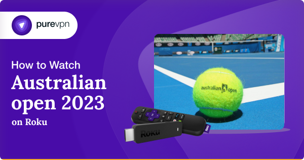 How to watch the Australian Open 2023 on Roku