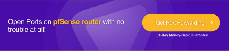How to Port forward pfSense router - PureVPN Blog