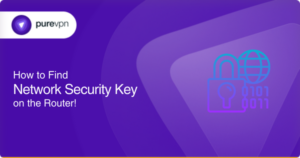 How to Find the Network Security Key on the Router