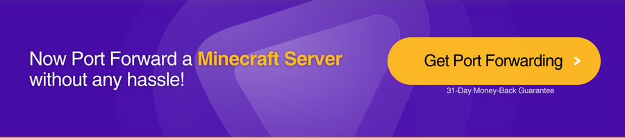 How to Port Forward a Minecraft Server - PureVPN Blog
