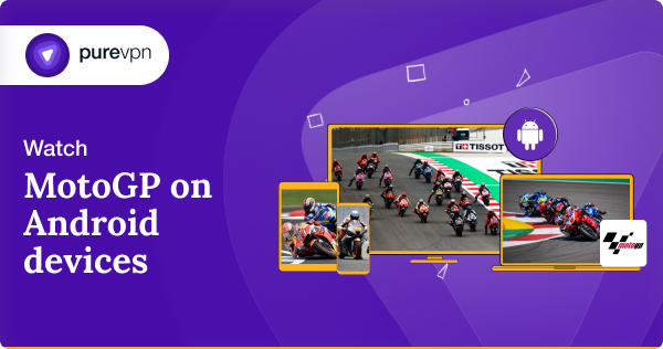 How to Watch MotoGP Races on Android Devices
