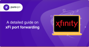 Xfinity Port Forwarding : set up port forwarding on Xfinity Gateway