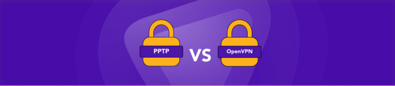 PPTP vs OpenVPN: What’s the Difference? - PureVPN Blog