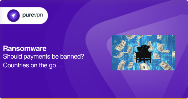 Should ransomware payments be banned or restricted?