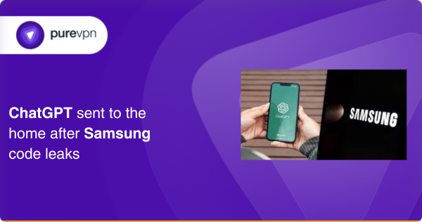 ChatGPT sent to the home after Samsung code leaks