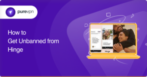 How to Get Unbanned from Hinge in 9 Proven Ways
