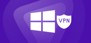 Should You Use Windows Built-in VPN?